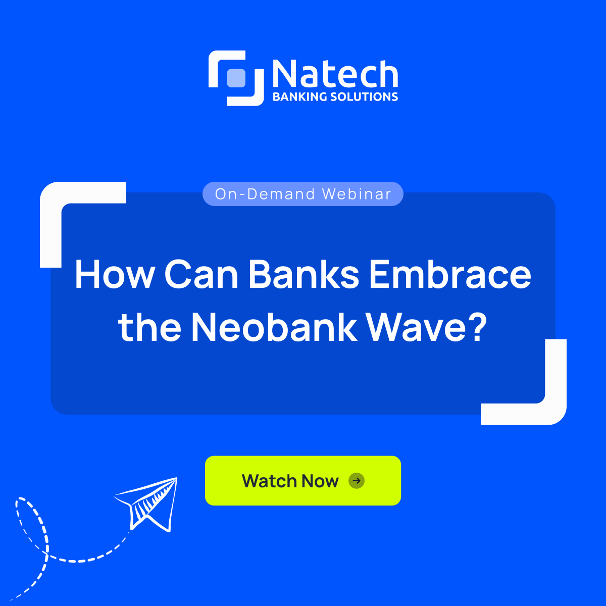 How Can Banks Embrace the Neobank Wave? - Natech